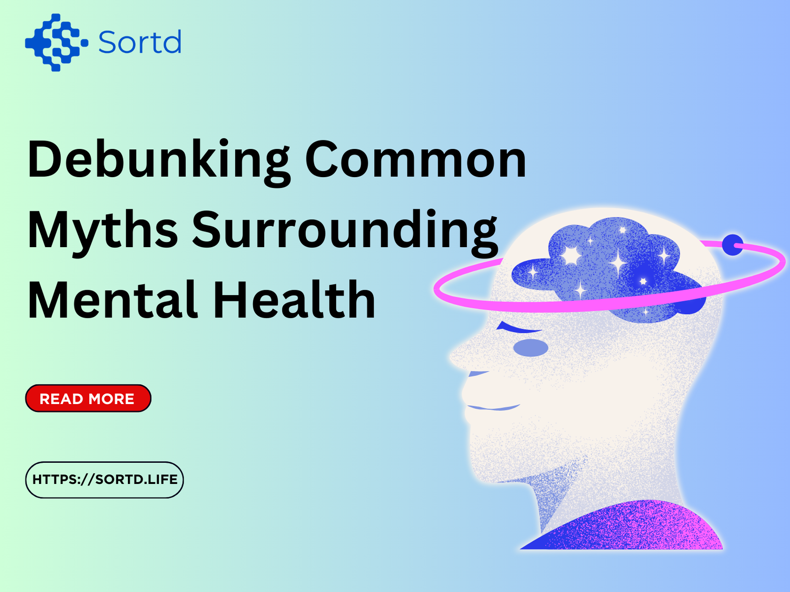Debunking Common Myths Surrounding Mental Health - Sortd - Mental Wellbeing Services